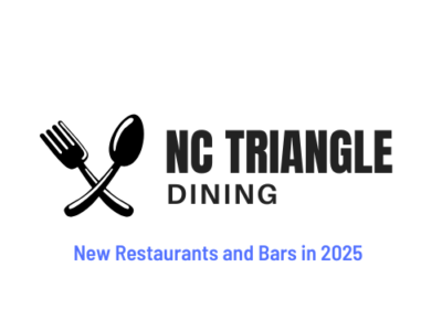 New Restaurants and Bars of the Triangle, 2025 Edition